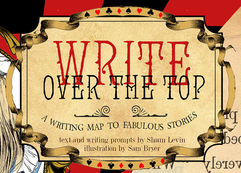 Write Over the Top: A Writing Map to Fabulous Stories – Writing Maps ...