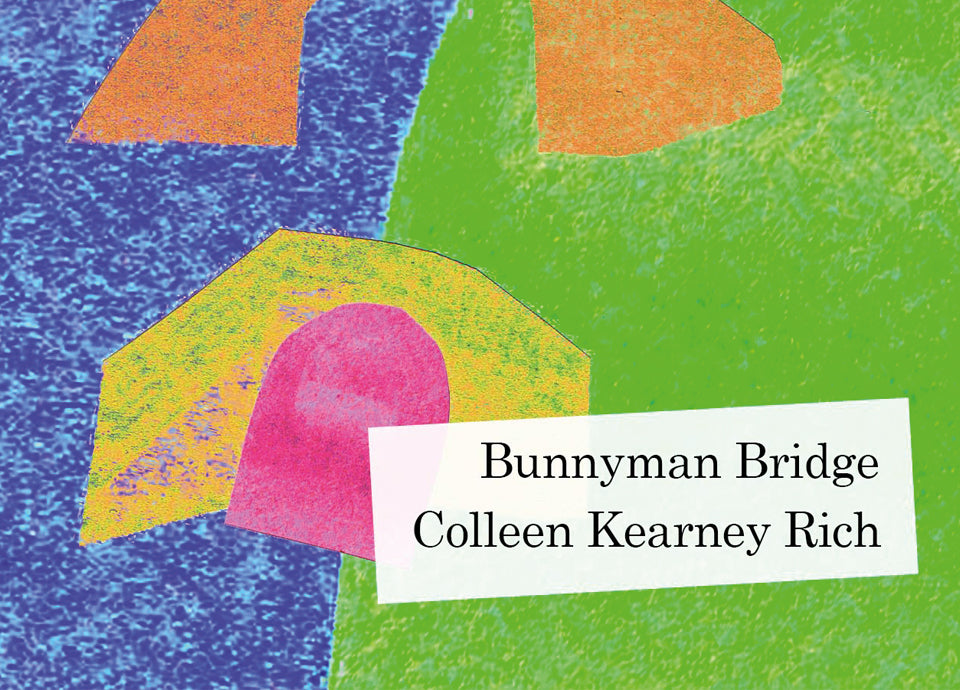 Bunnyman Bridge by Colleen Kearney Rich – Writing Maps: Creative ...