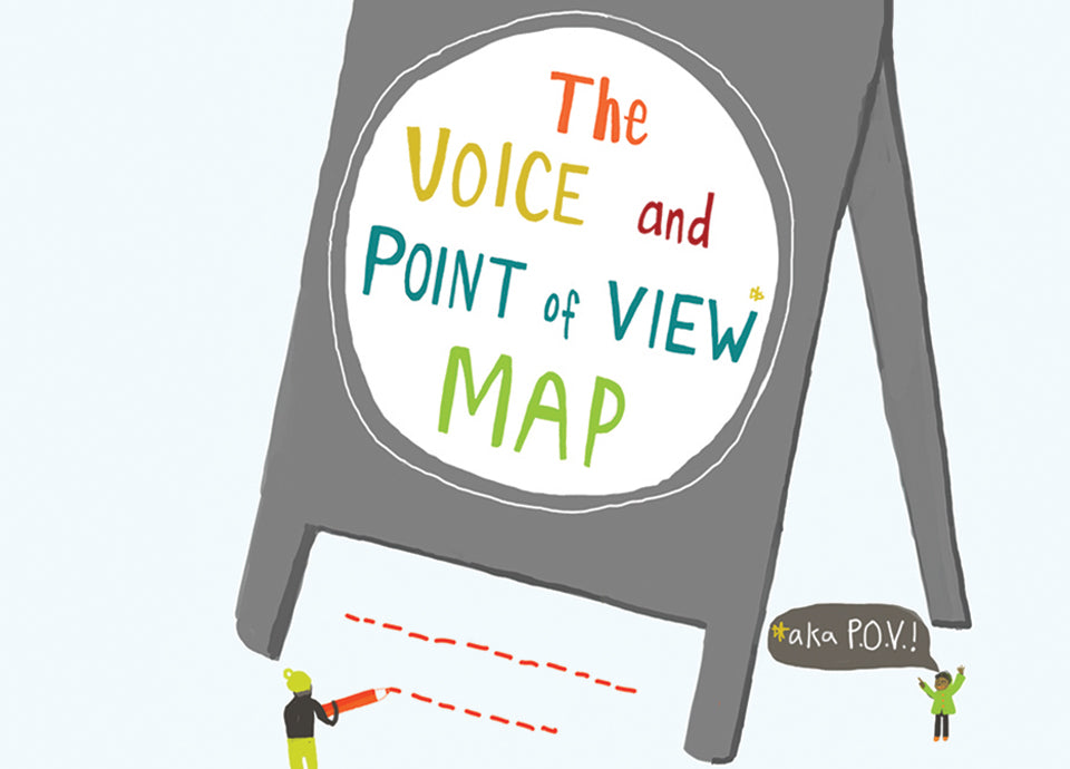 The Voice and Point of View Map: A Writing Map to Ways of Telling a St ...