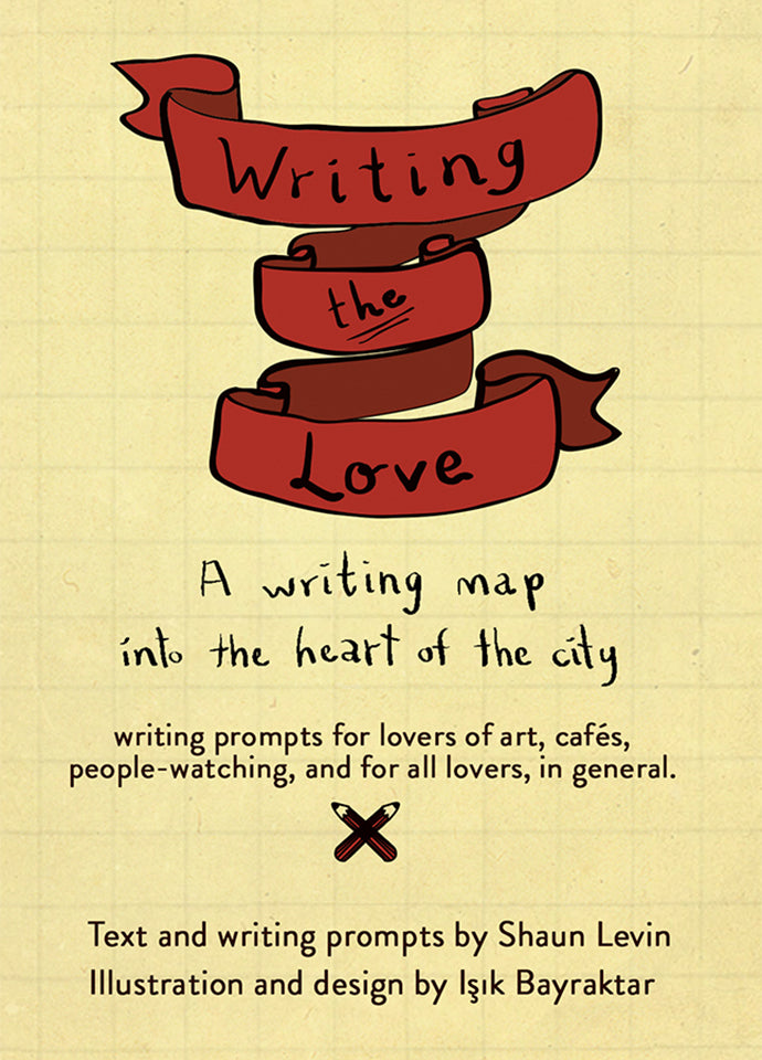 Writing the Love: Writing Prompts into the Heart of the City – Writing ...