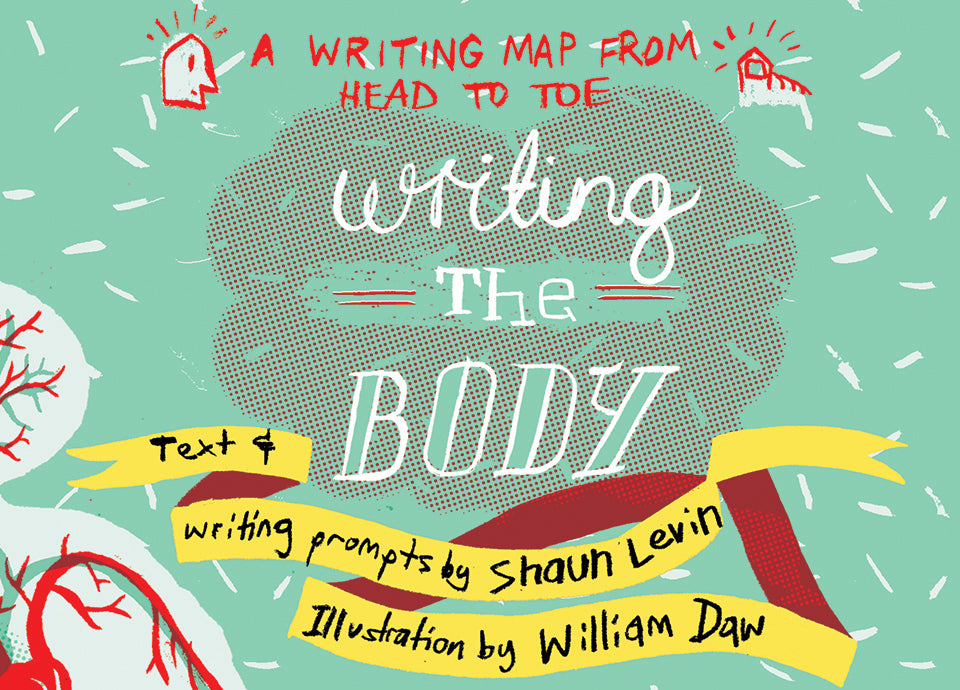Writing the Body: A Writing Map from Head to Toe – Writing Maps ...